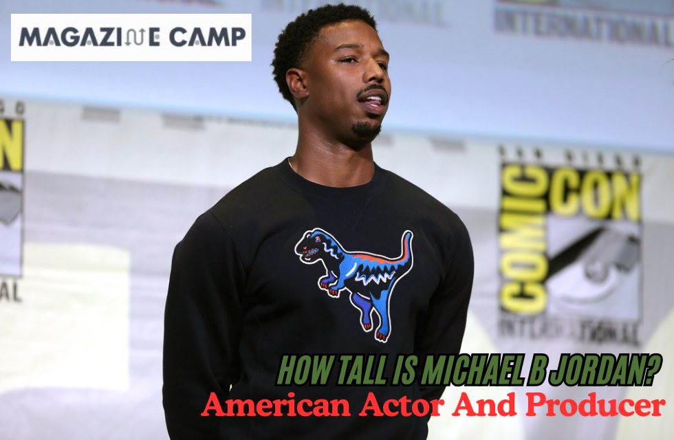 How Tall is Michael B. Jordan? Discovering the Man Behind